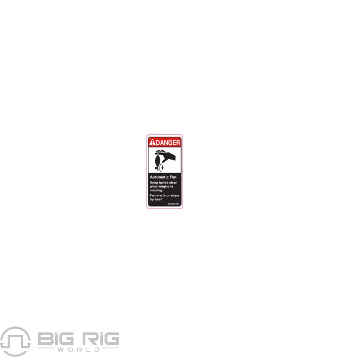 Label - Miscellaneous Danger, Auto Fan 24-00662-001 - Freightliner ...